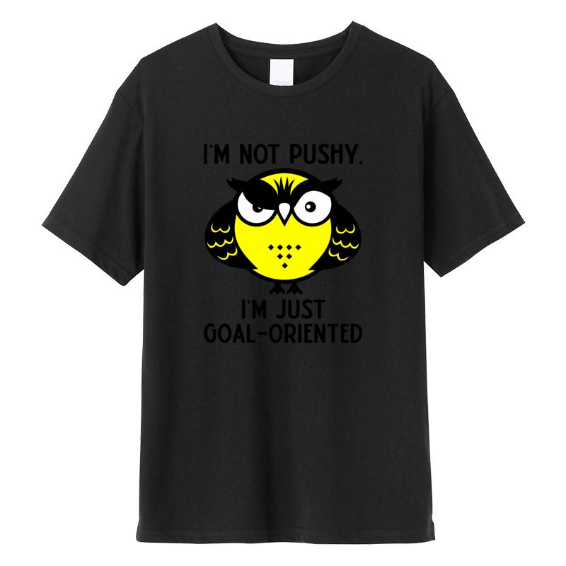 Buy Cool Owl I M Not Pushy I M Just Goal Oriented Print Plus Size XS ...
