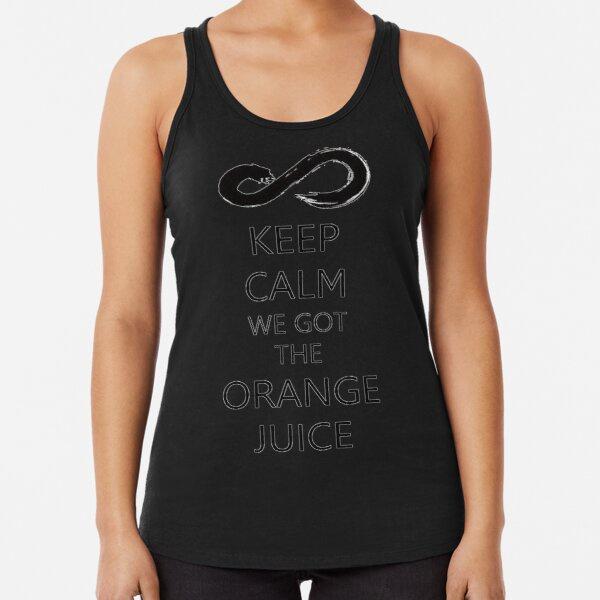 Infinite Keep Calm We Got The Orange Juice Infini Printed Tank Top ...