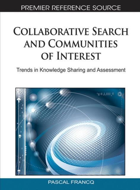 Cheap Collaborative Search and Communities of Interest : Trends in ...