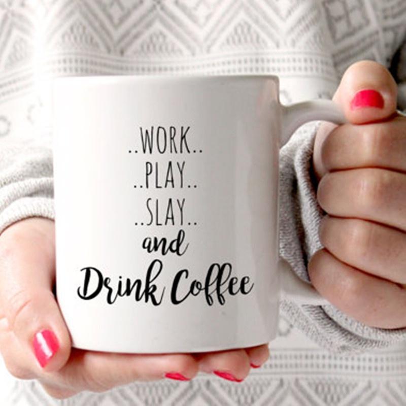 Buy Work Play Slay And Drink Coffee ,Motivational Mug ,Coffee Mug ,Work ...