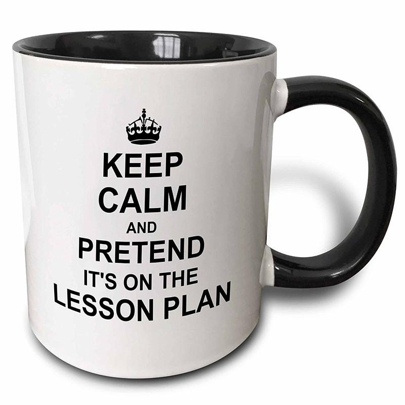 Keep Calm And Pretend Its On The Lesson Plan Funny Teacher Gifts ...