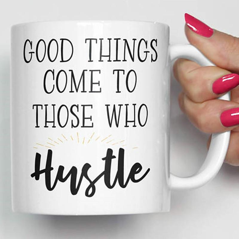 Buy Hustle Coffee Mug ,Hustle Mug ,Good Things Come ,Those Who Hustle ...