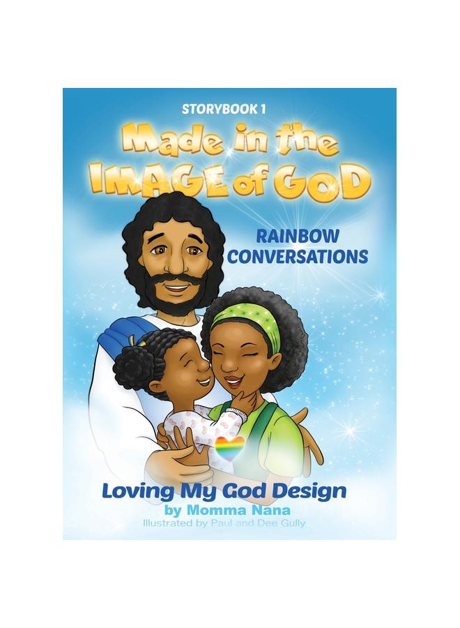 Книга Storybook 1 Made In the Image of God : Rainbow Conversations ...
