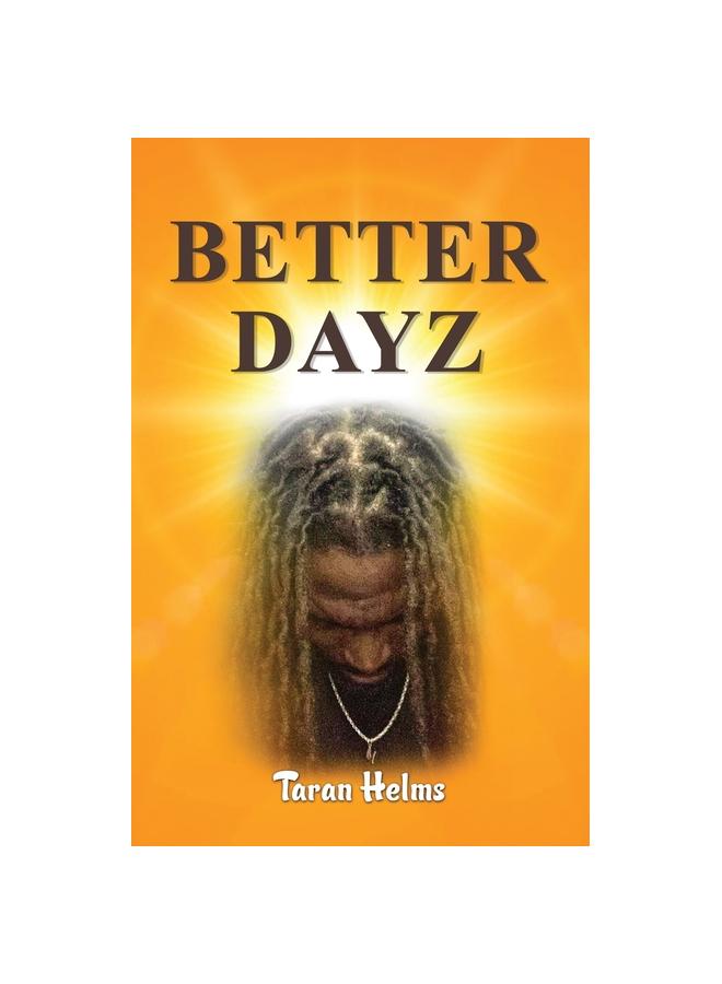 Buy The Better Dayz Book at affordable prices — free shipping, real ...
