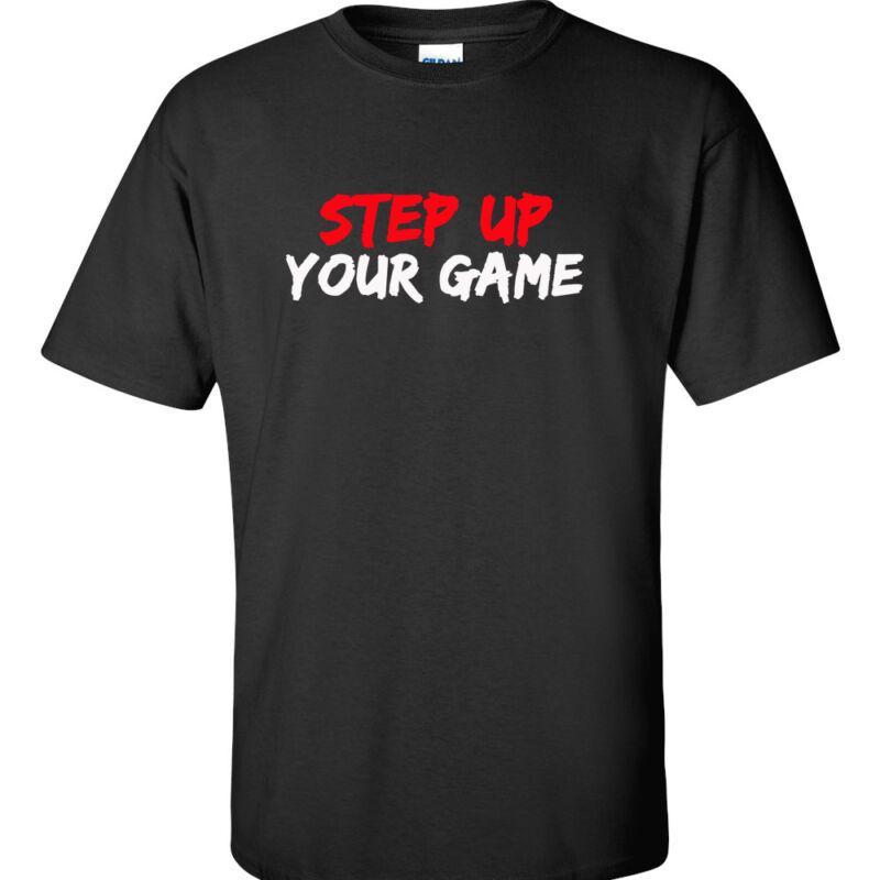 Buy Step Your Game Up Workout T Shirt Motivational Sports Printed T ...