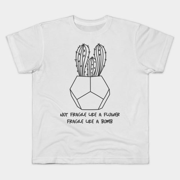 Children Cartoon Not Fragile Like A Flower Fragile Like A Bomb Print ...