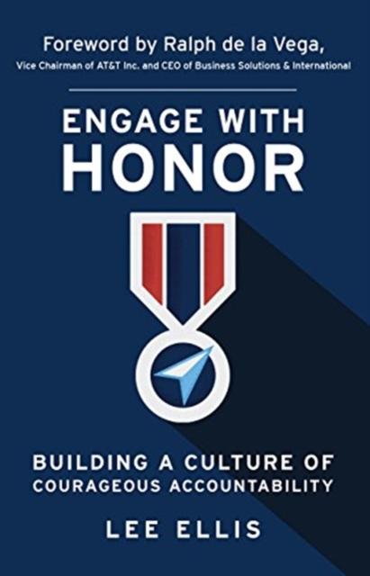 Satın alın Engage With Honor : Building A Culture Of Courageous ...