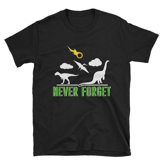 Buy Science Asteroid Collision Never Forget Dinosaurs Short Sleeve ...