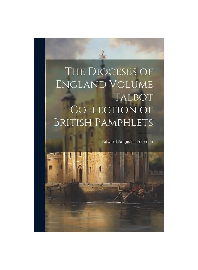 Cheap The Dioceses of England Volume Talbot Collection of British ...