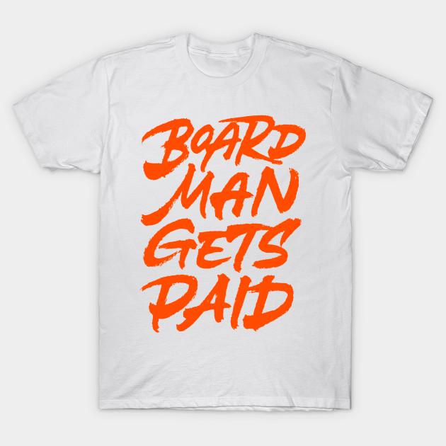 Buy T Shirt Women Board Man Gets Paid Harajuku Print Kawaii Tshirt ...