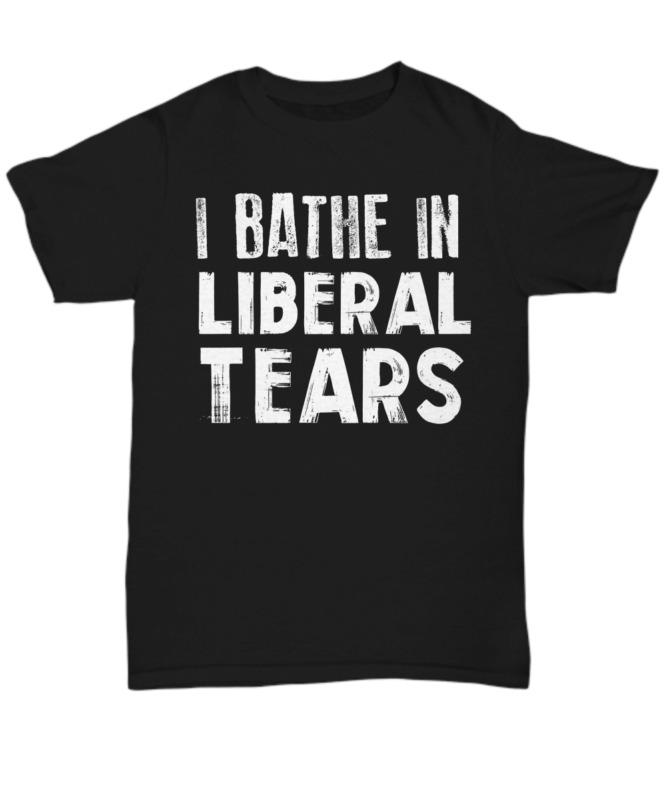 Cheap I Bathe In Liberal Tears Unisex Tee Aesthetic Shirt Printed Top ...
