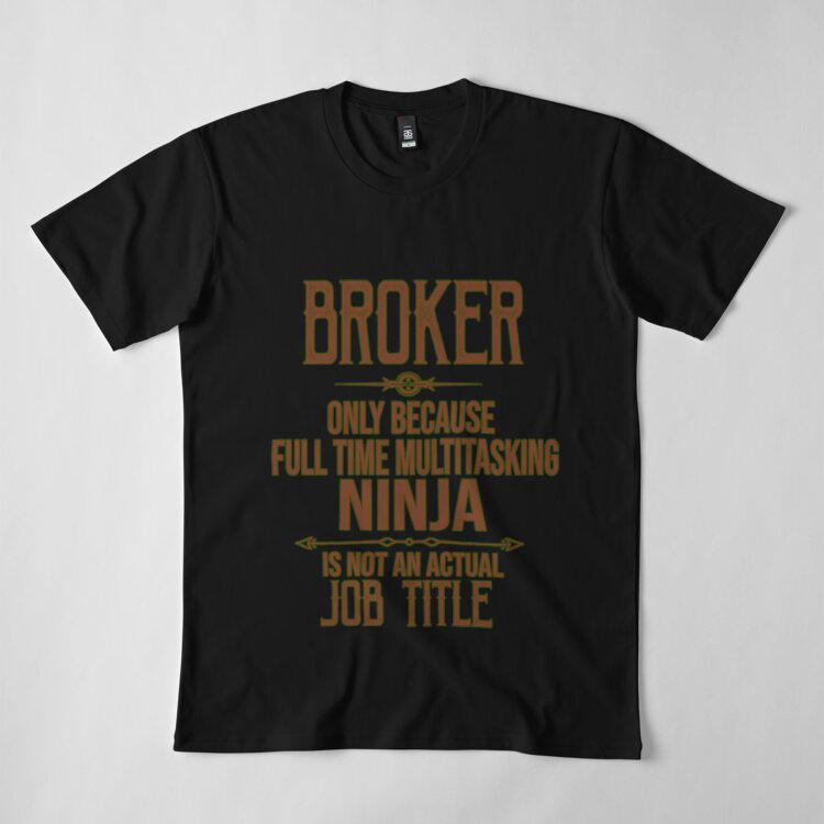 Buy Men Premium Cotton Harajuku T-Shirt Broker Only Because Fulltime ...