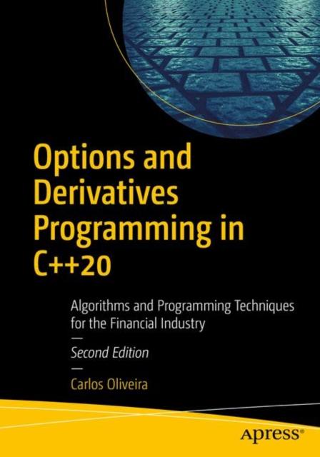 Satın alın Options And Derivatives Programming In C++20 : Algorithms ...