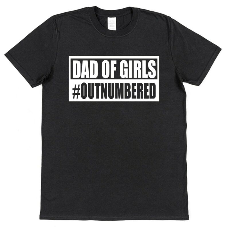 Buy Dad Of Daughters Outnumbered Cotton T Shirt Funny Fathers Summer ...