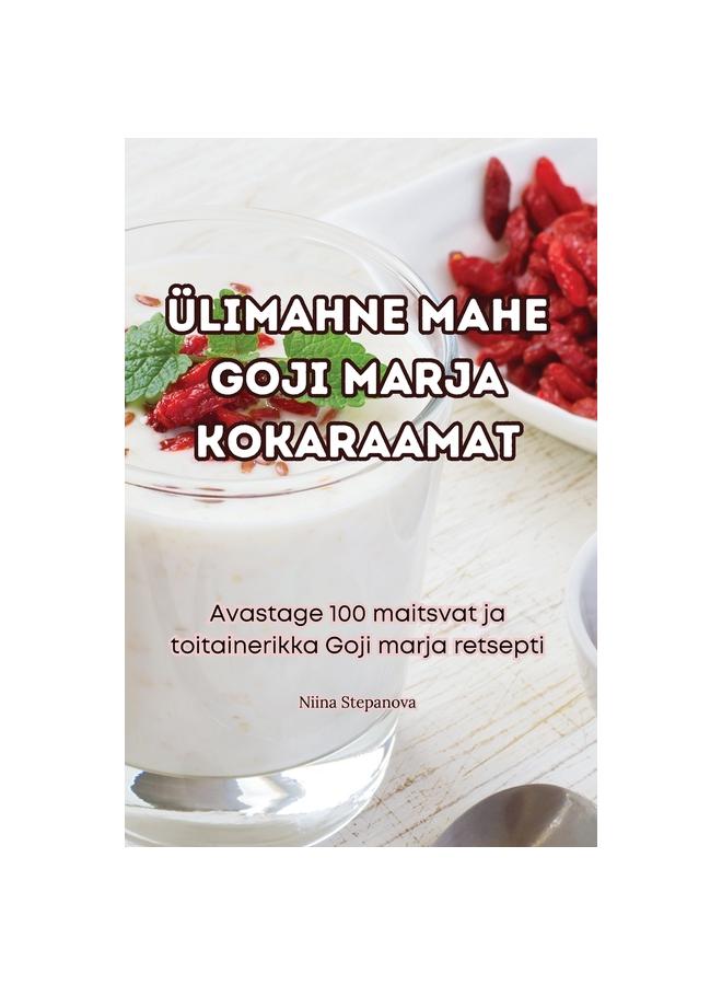 Buy ÜLIMAHNE MAHE GOJI MARJA KOKARAAMAT at affordable prices — free ...