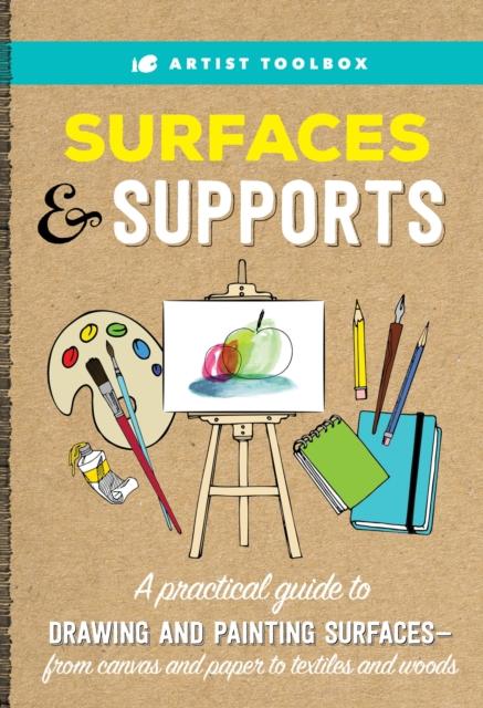 Cheap Artist Toolbox: Surfaces & Supports : A practical guide to drawing and painting surfaces ...