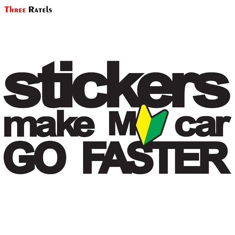 TRL682# 15x8cm styling stickers make my car go faster jdm pvc funny ...