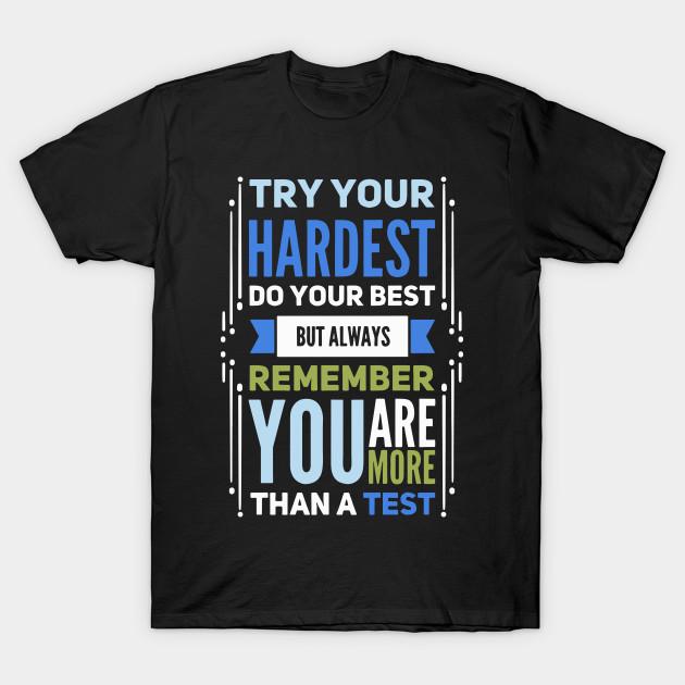Buy Unisex Fashion TShirt Testing Teacher Exam Test Day Try Your ...