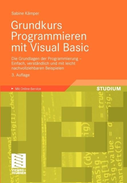 Buy The Grundkurs Programmieren Mit Visual Basic : Die Grundlagen Der Programmierung - Einfach ...