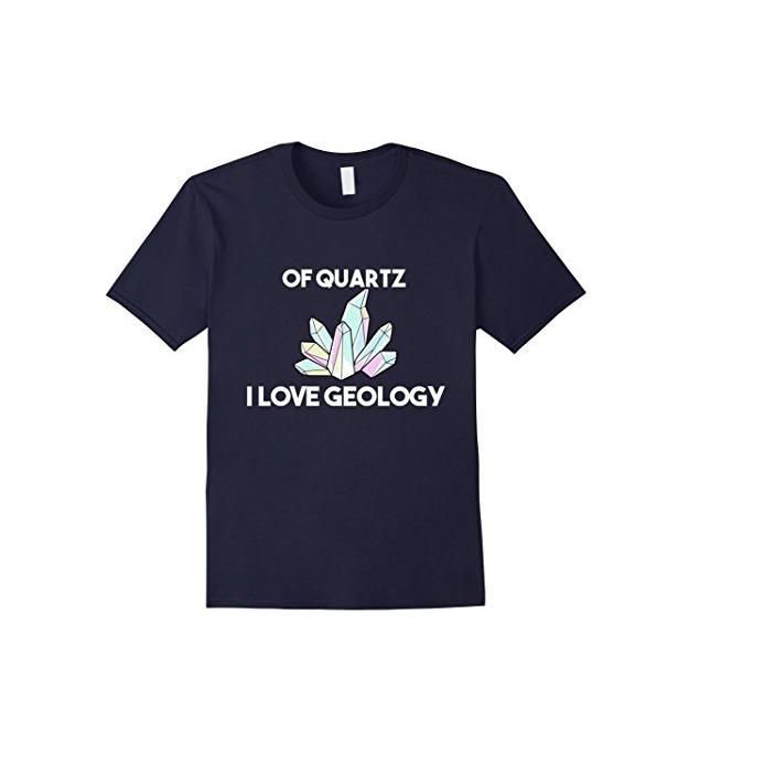 Buy Of Quartz I Love Geology - Of Course Pun Funny T-shirt at ...