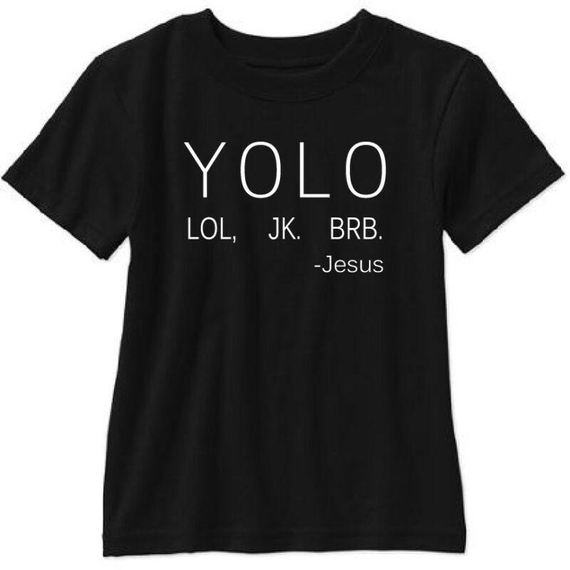 Buy Yolo Lol Jk Brb Jesus Short Sleeve T T Shirts Man Kawaii Summer ...