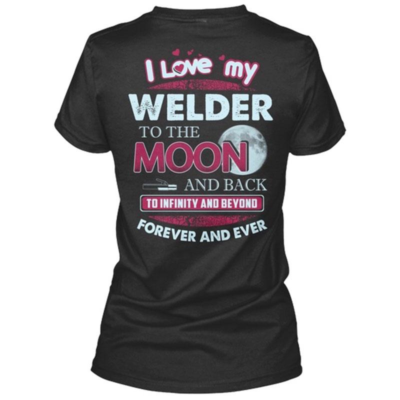 Buy Cute Welders Lady I Love My Welder To The Moon And Back Infinity ...