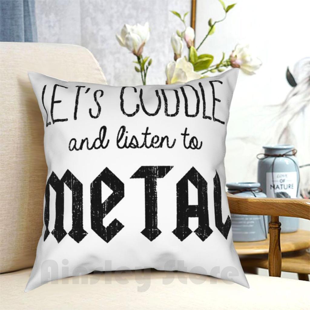 Let'S Cuddle And Listen To Metal Pillow Case Printed Home Soft Throw ...