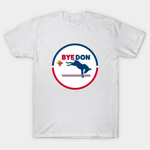 Buy T Shirt Women Bye Don Bye Bye Donald Trump Joe Biden 2020 Harajuku ...