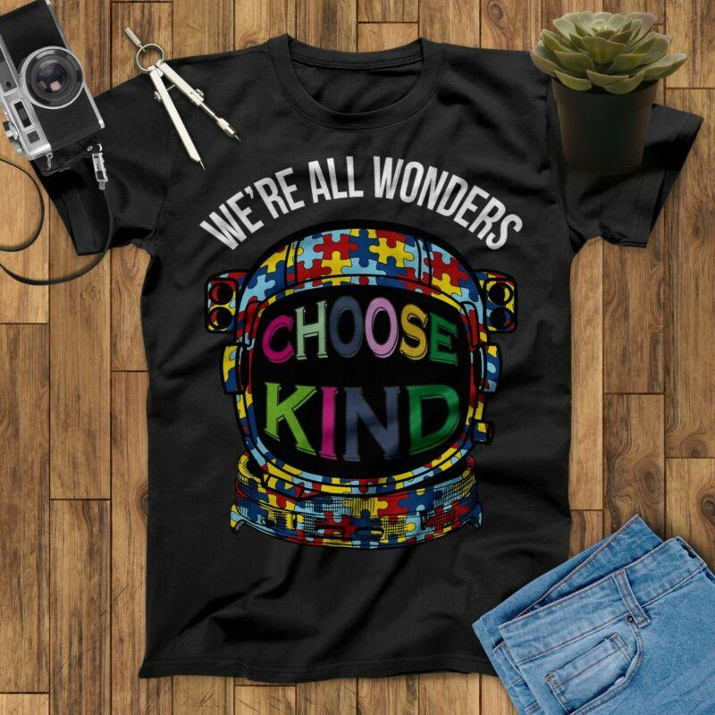 Cheap Were All Wonders Choose Kind Autism Awareness T Shirts Tshirt Top ...