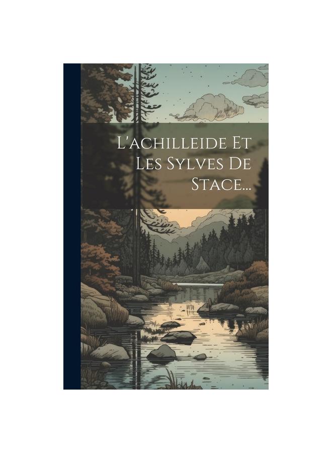 Cheap L'achilleide Et Les Sylves De Stace... | Joom
