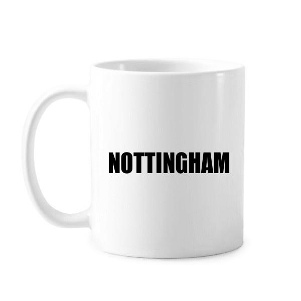Buy Nottingham Britain City Name Classic Mug White Pottery Ceramic Cup ...