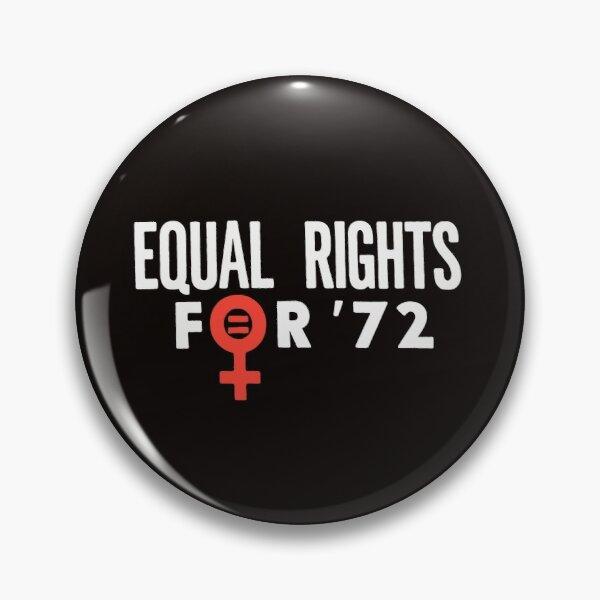 Equal Rights For 72 Vintage Political S Soft Button Pin Brooch Gift Hat ...