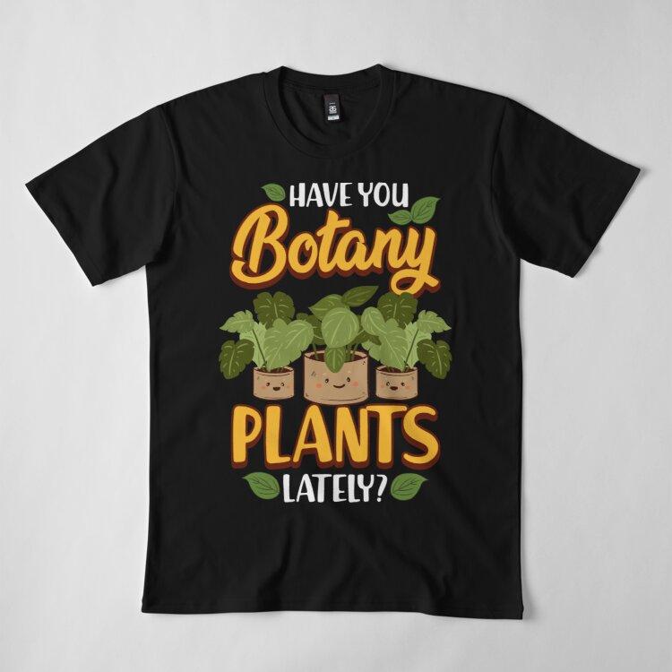 Buy Men Premium Cotton Harajuku T-Shirt Botany Bought Any Pun Plant ...
