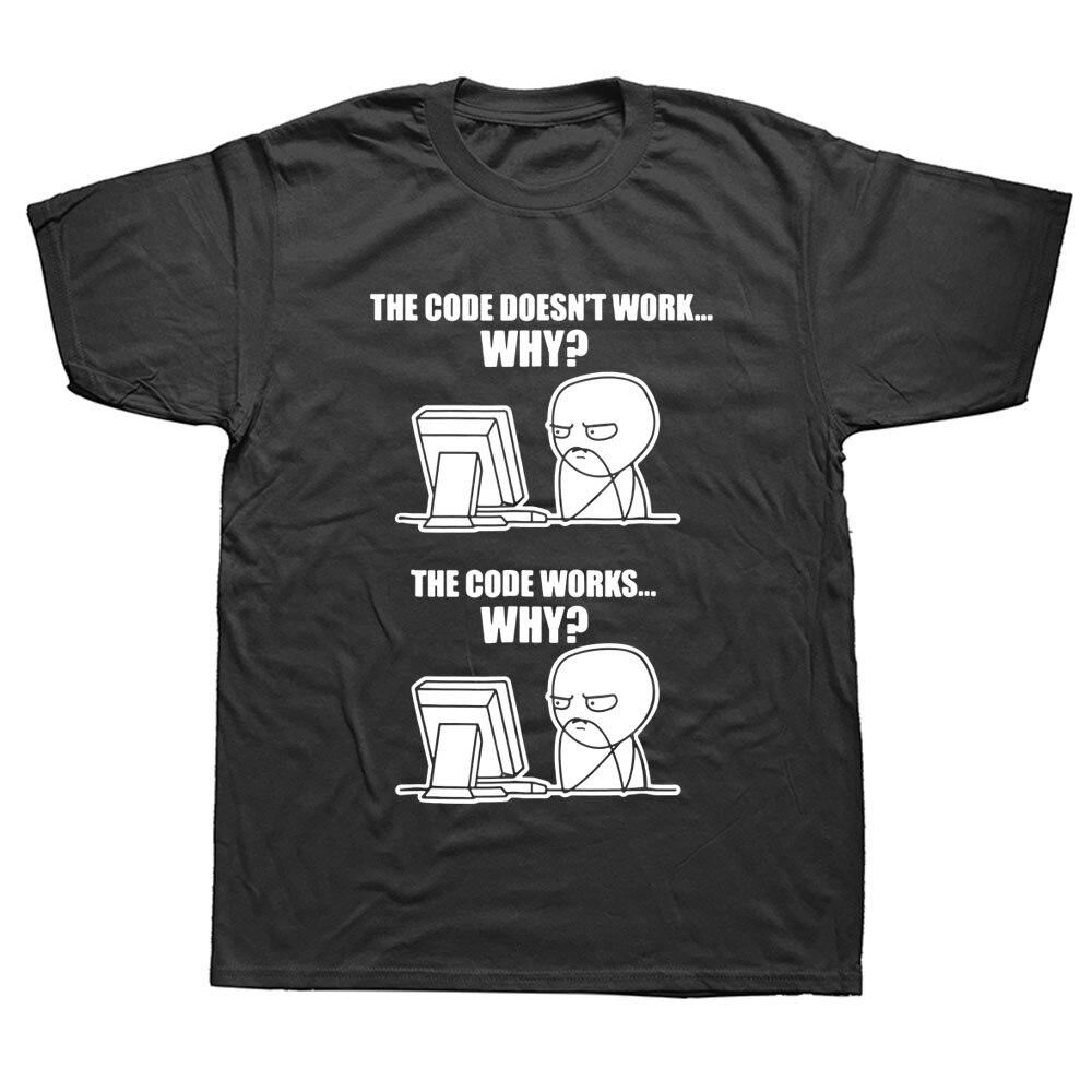Buy Funny Programmer T-Shirt Code Works Why Unisex Graphic Fashion New ...