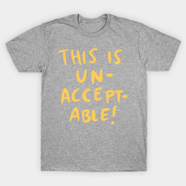 Buy Unisex Fashion TShirt This Is Unacceptable Print Plus Size XS-6XL T ...