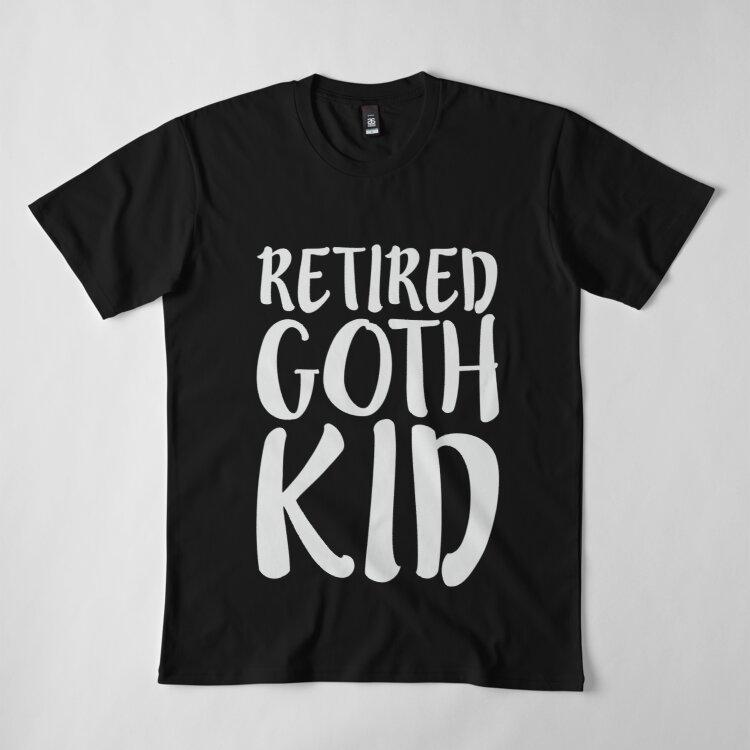 Men Premium Cotton Harajuku T-Shirt Retired Goth Kid Funny Humor Print ...