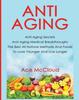 Buy The Anti-Aging : Anti-Aging Secrets Anti-Aging Medical ...
