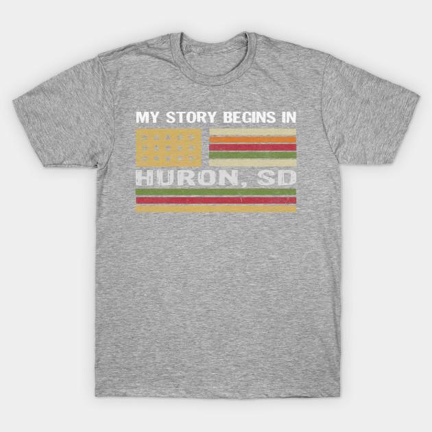 Unisex Fashion TShirt south dakota my story begins in huron sd Print ...
