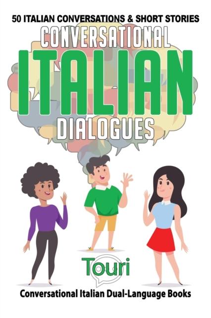 Cheap Conversational Italian Dialogues : 50 Italian Conversations and ...