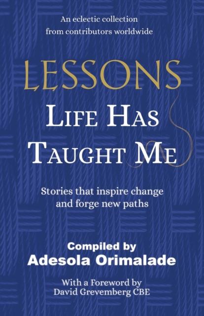 Cheap Lessons Life Has Taught Me : Stories That Inspire Change And ...