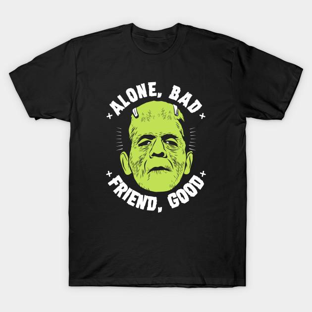 Buy Unisex Fashion TShirt Alone Bad Friend Good Print TShirt Plus Size ...