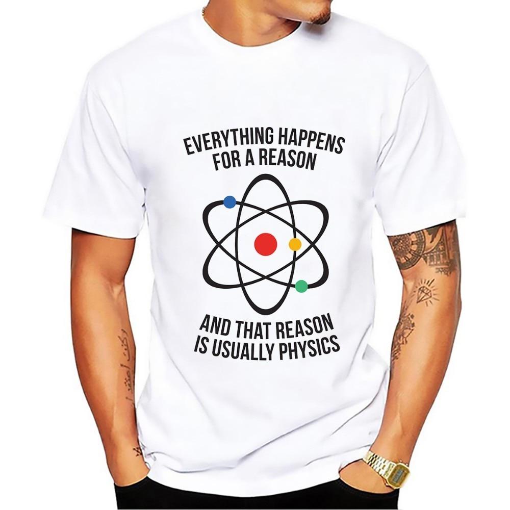 Buy Everything Happens for A Reason Is Physics Funny GEEK T Shirt Men ...