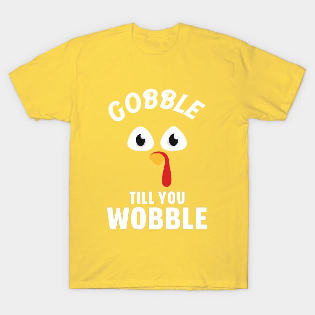 Buy Men Hipster Short Sleeve T Shirt Fashion Gobble Til You Wobble ...