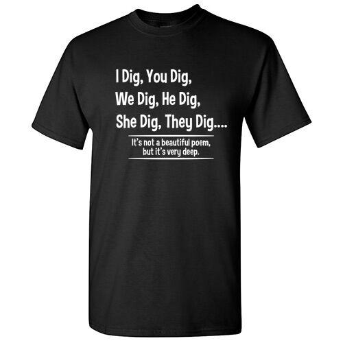 Satın alın Dig Deep Sarcastic Cool Graphic Gift Idea Adult Clothing ...