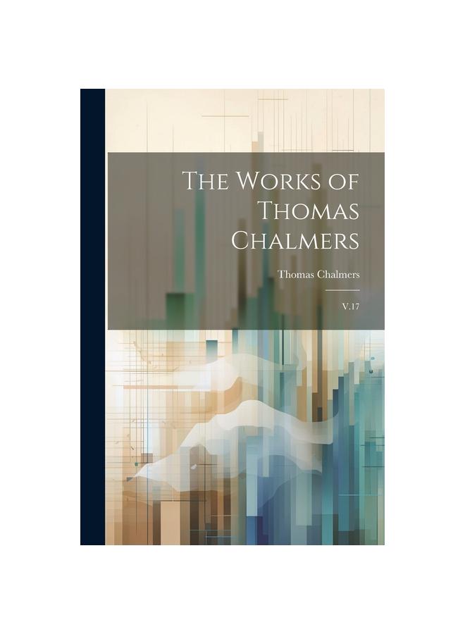 Cheap The Works of Thomas Chalmers: V.17 | Joom