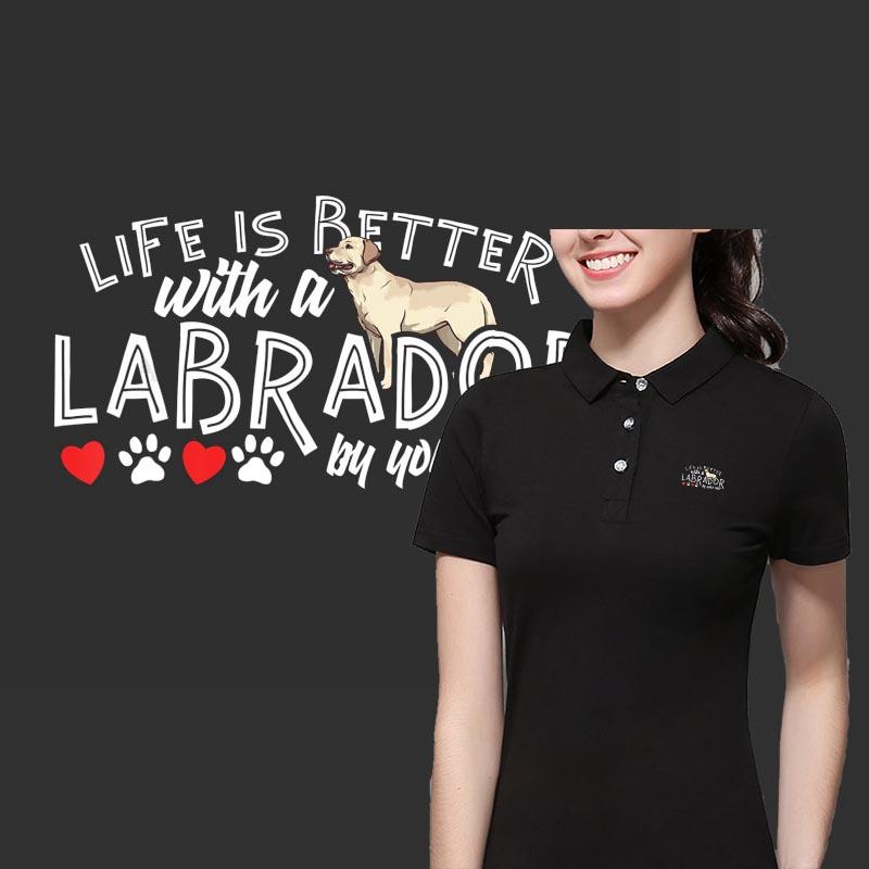 Labrador Life Is Better With A Labrador By Printing Women Shirts Tops ...