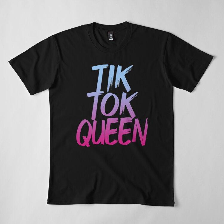 Men Premium Cotton Harajuku T-Shirt Tik Tok Queen Very Famous Print ...