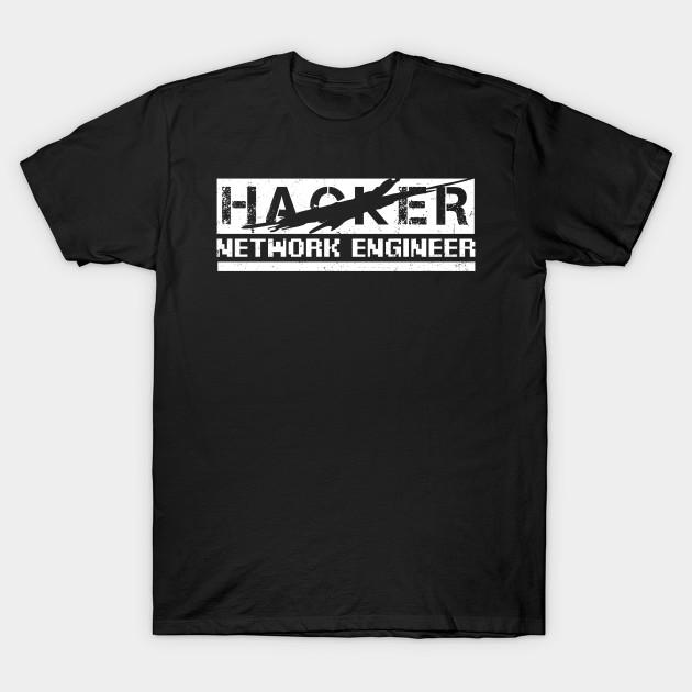 Unisex Fashion TShirt network engineer t shirt hacker gift Print Plus ...