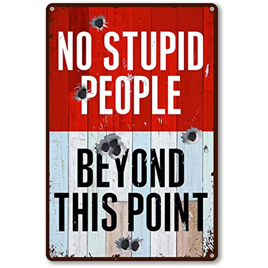Funny Quote No Stupid People Metal Tin Sign Wall Decor Vintage No ...