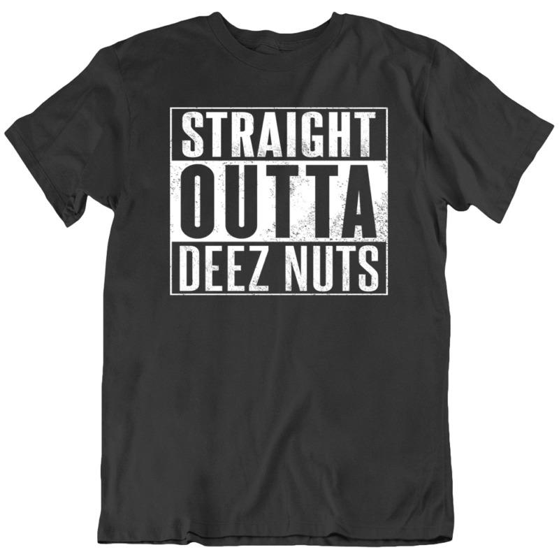 Buy Straight Outta Deez Nuts Funny T-Shirt Mens T-Shirt Men Tshirt Top ...